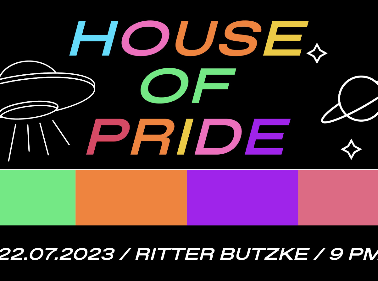 House of Pride - die offizielle Abschlussparty zum CSD – Berlin Pride ...